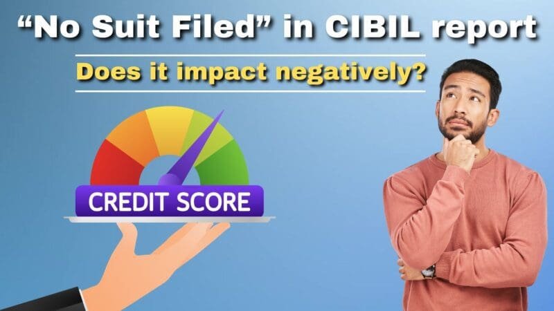 can you remove no suit file from cibil report - Naskar Financial Services